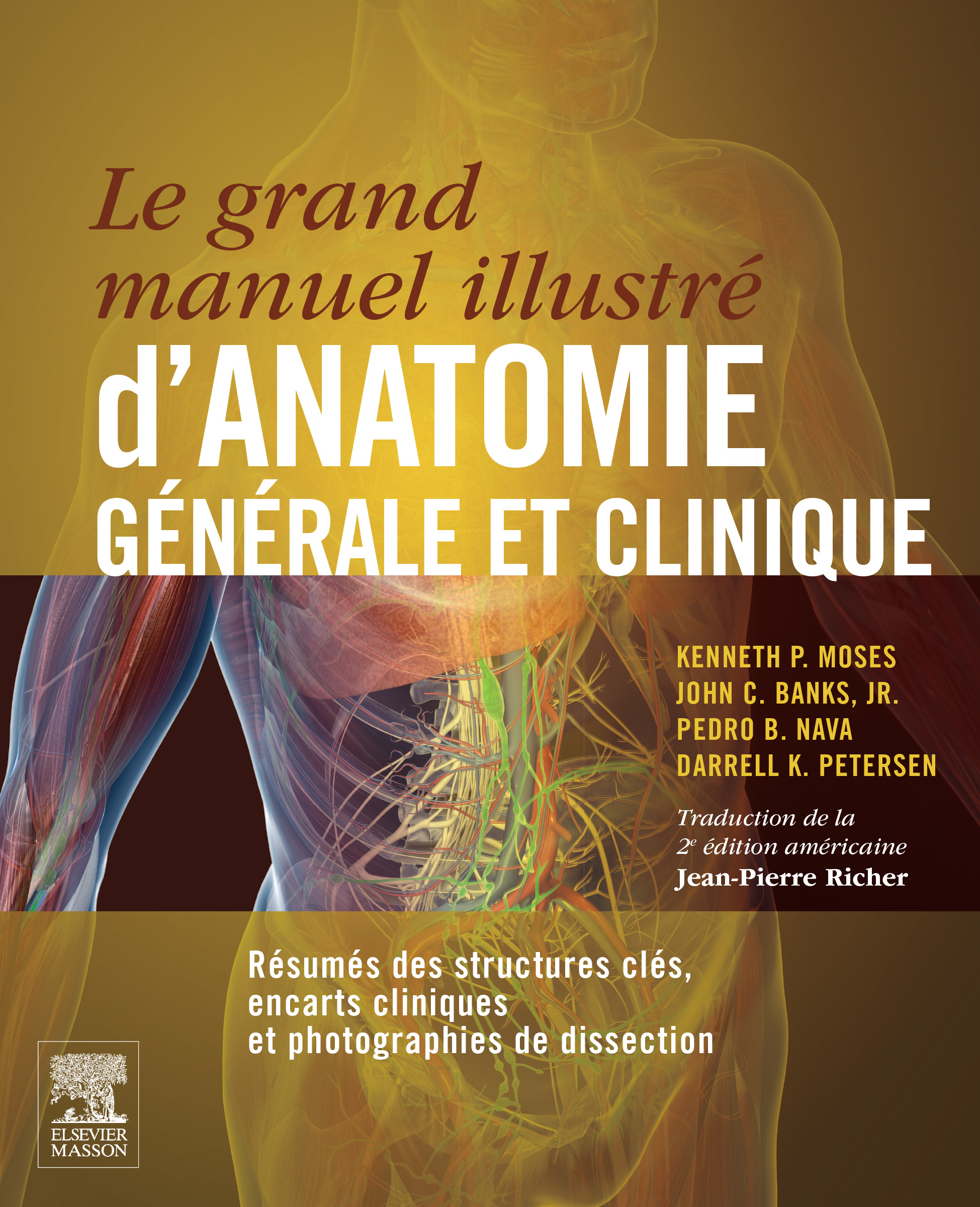Le grand manuel illustré d'Anatomie générale et clinique - ELSEVIER ...