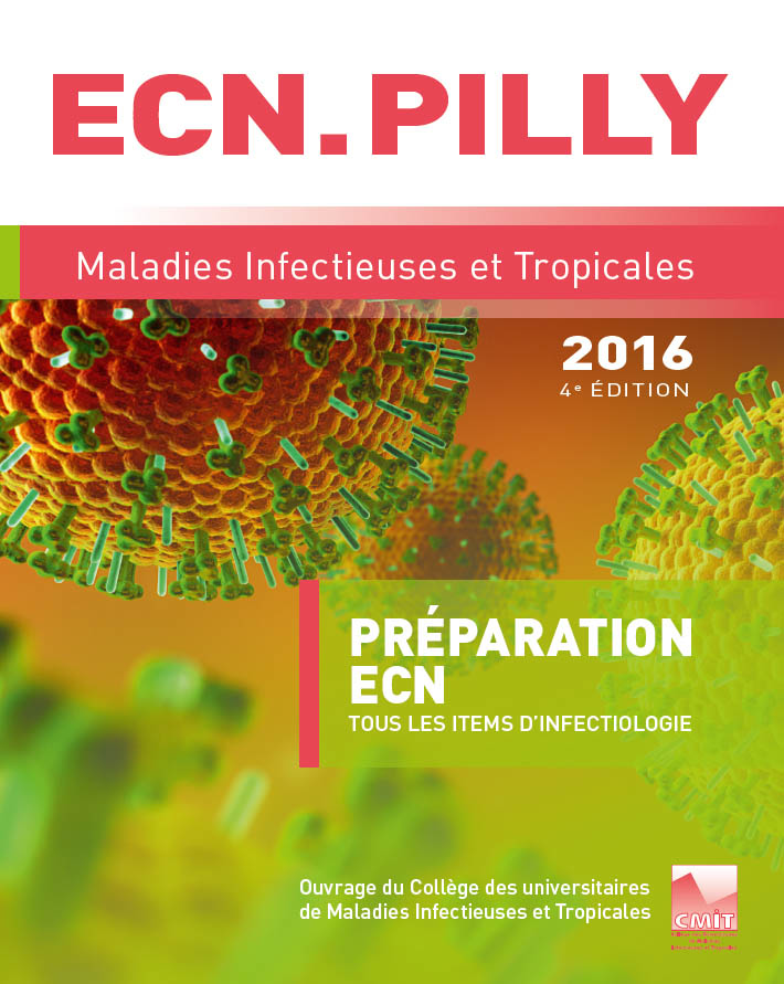 L'ECN.PILLY - Maladies infectieuses et tropicales 2016 (4e ed.) - CMIT ALINÉA PLUS - 9782916641652